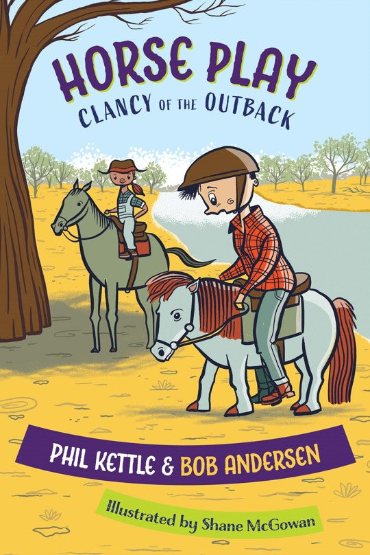 Clancy of the Outback Book 5: Horse Play – Amba Children's Publishing