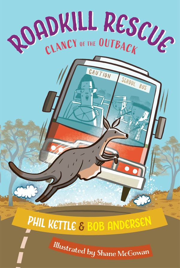 Clancy of the Outback Book 3: Roadkill Rescue – Amba Children's Publishing
